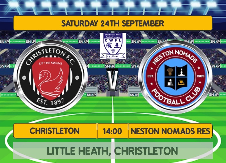 Sat 24th Sep 2022 hosting Neston Nomads - Christleton Football Club